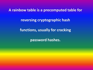 What is a Rainbow Table? | PPTX
