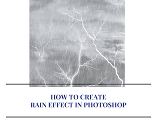 How to Create Rain Effect in Photoshop | PDF
