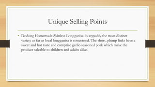 RAINNIER DIONNE HOMEMADE LONGGANIZA pptx | PPTX