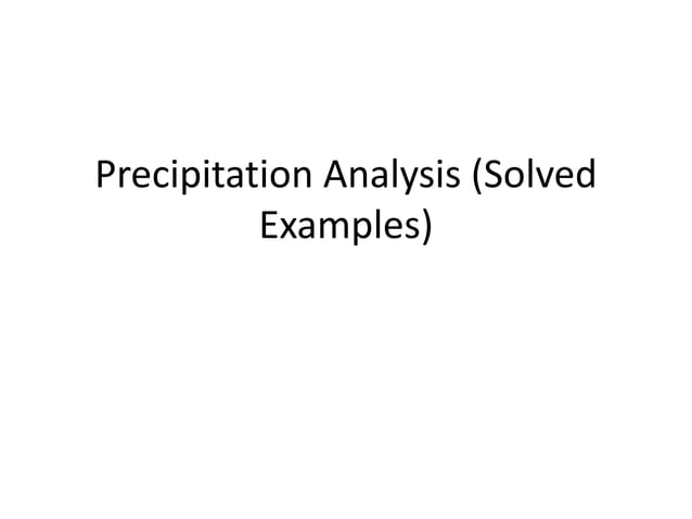 Rainfall analysis (Solved Examples)_Week2_CVE3305.pdf | Weather | Science