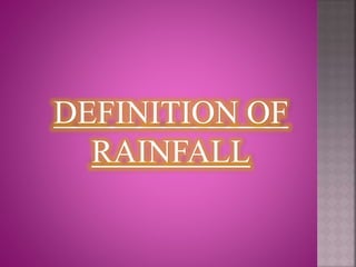 Rainfall presentation in ppt | PPTX