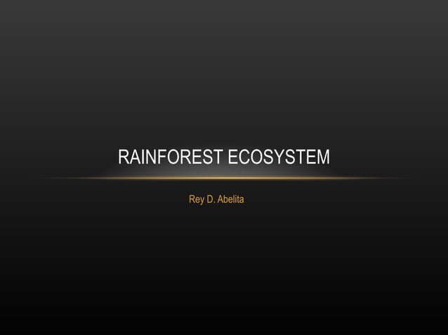 Rainforest ecosystem | PPT