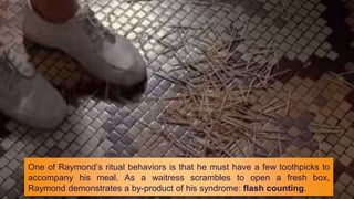 Rain Man by Caruthers PSY101 May2019 | PPT