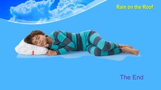 Rain on the roof poem | PPSX