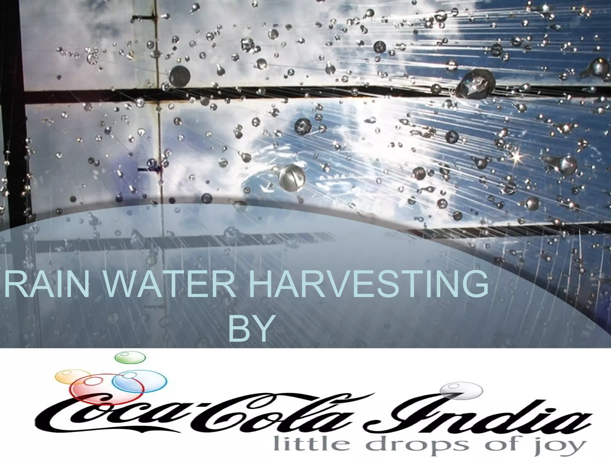 Rain water harvesting by coca cola | PPT