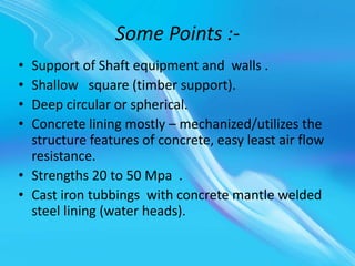 Raise boring,organisation of shaft sinking,lining | PPTX
