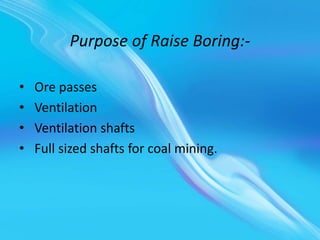 Raise boring,organisation of shaft sinking,lining | PPTX