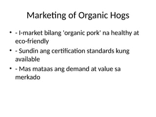 Raise_Organic_Hogs_TESDA_LOs_Taglish.pptx