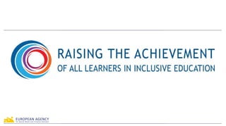 Raising the Achievement of all Learners in Inclusive Education project ...