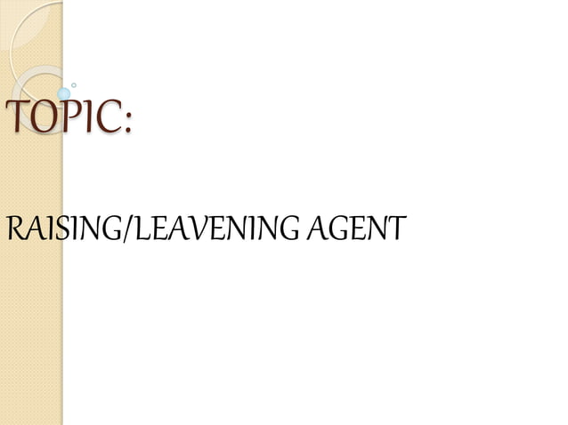 Raising agents | PPTX