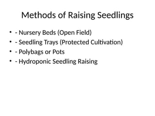 Raising_and_Planting_of_Seedlings nuresery.pptx
