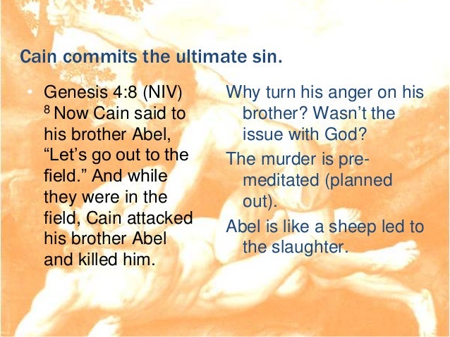 Raising Cain or Sibling Rivalry Goes Sour - Genesis 4:1-15