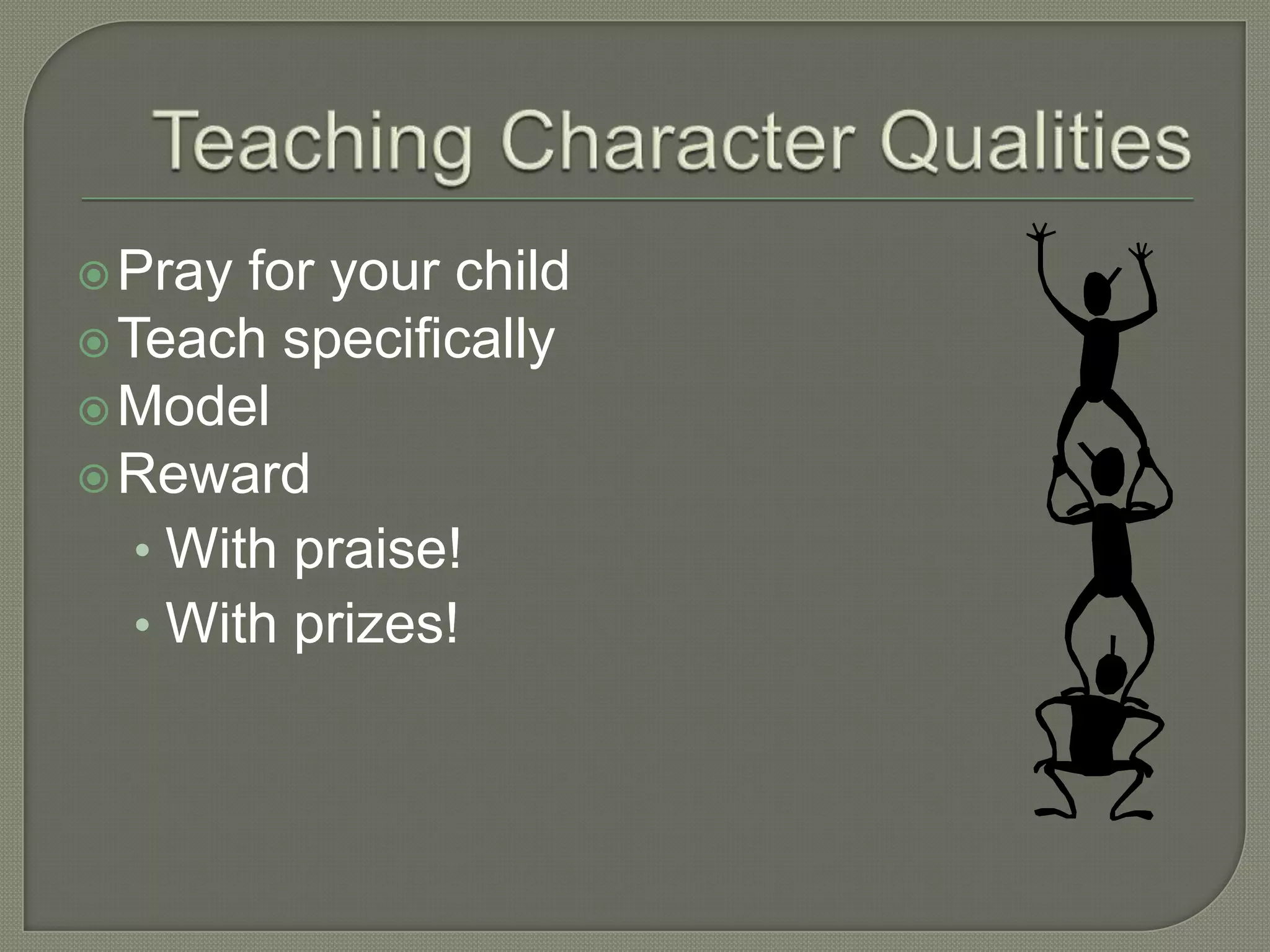 Raising Kids with Character | PPTX