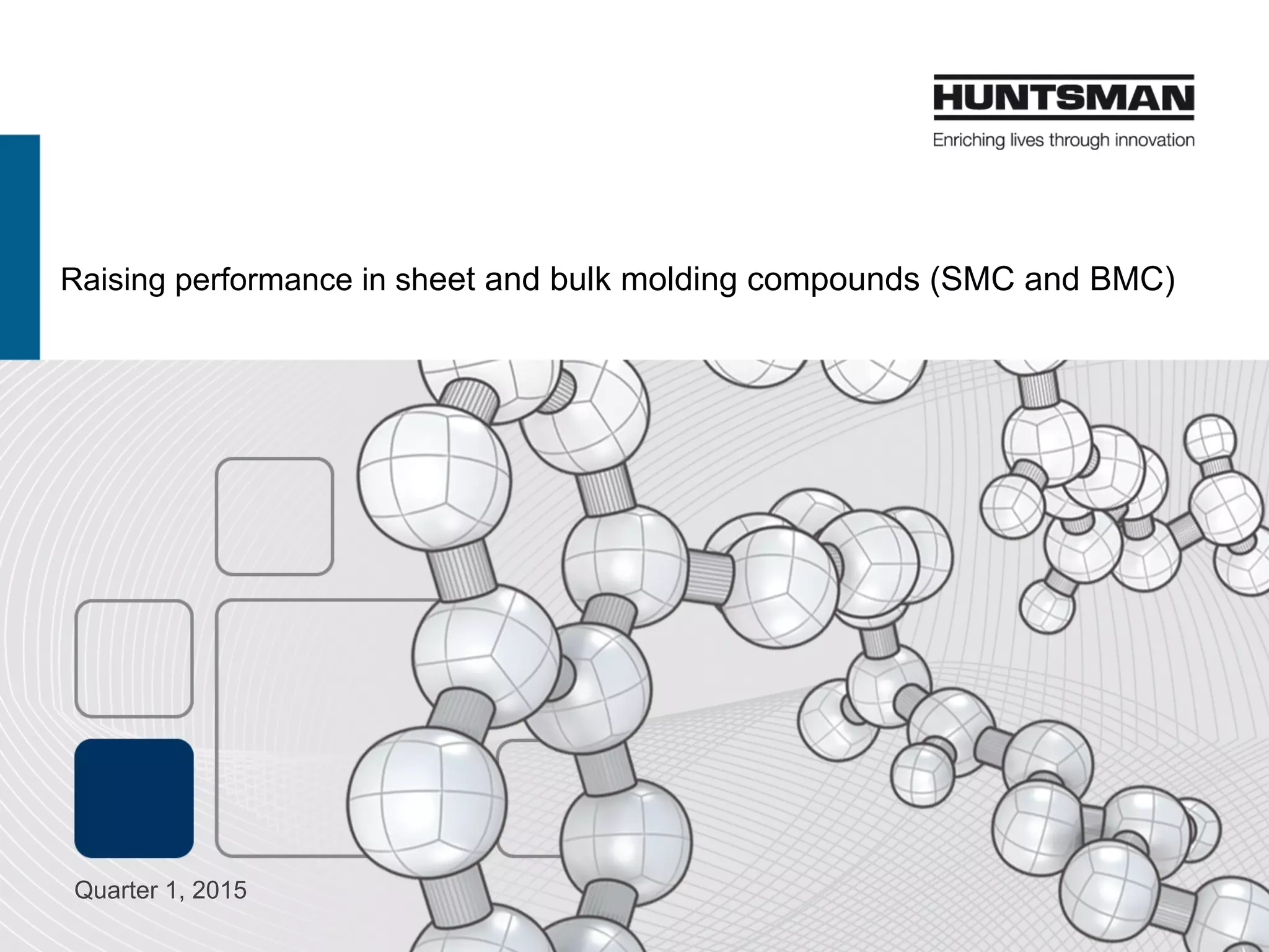 Raising performance in sheet molding compounds (SMC) - Highlight | PPT