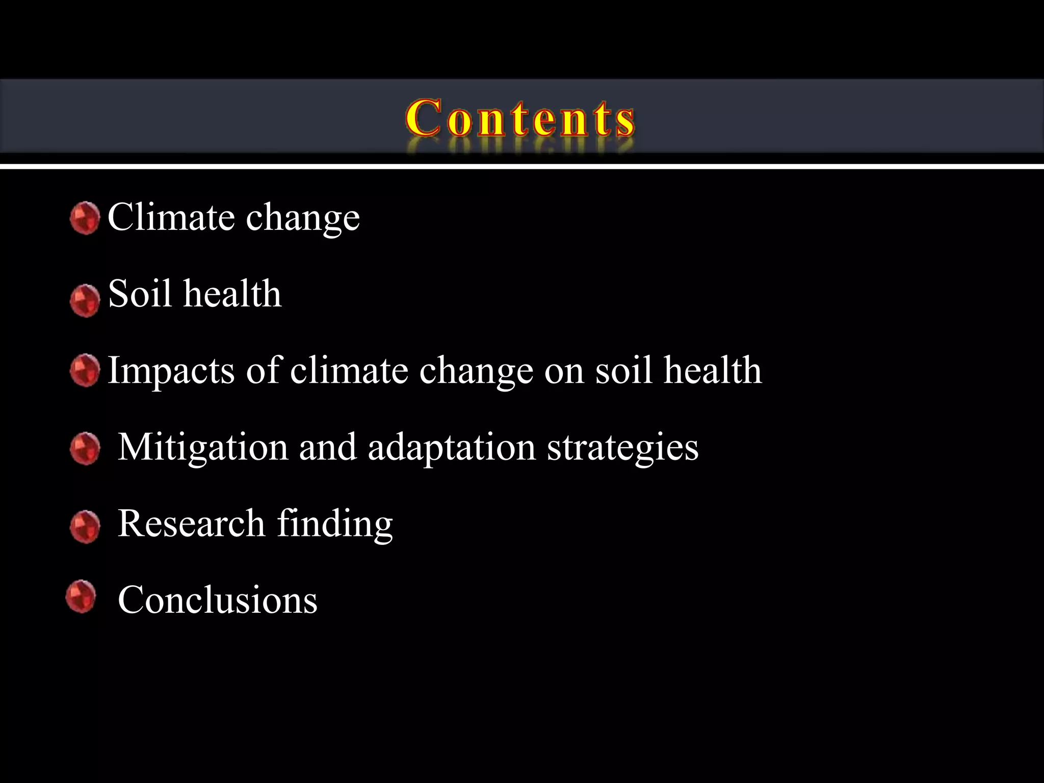Climate change impacts on soil health and their mitigation and ...