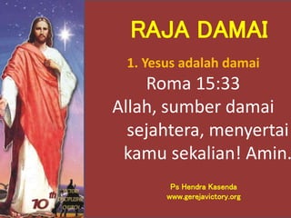 Raja Damai | PPTX