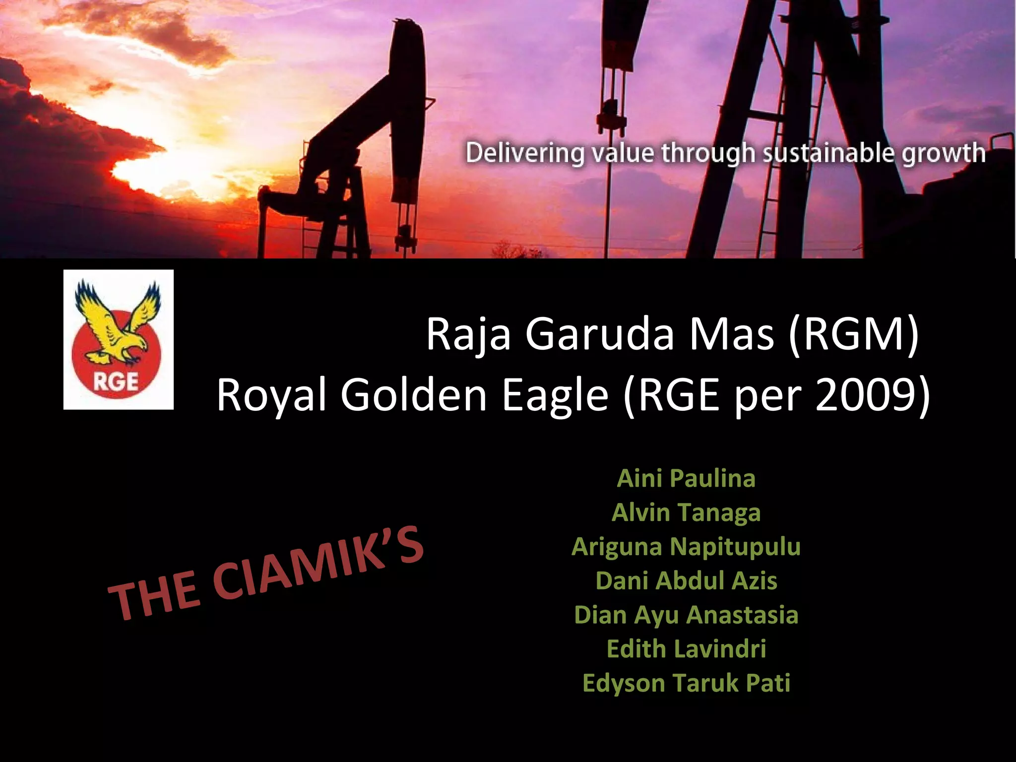 Raja garuda mas (rgm) | PPT