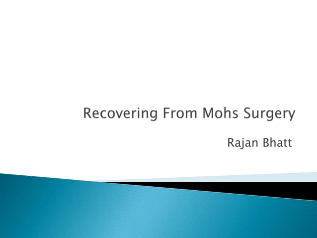 Recovering From Mohs Surgery | PPT
