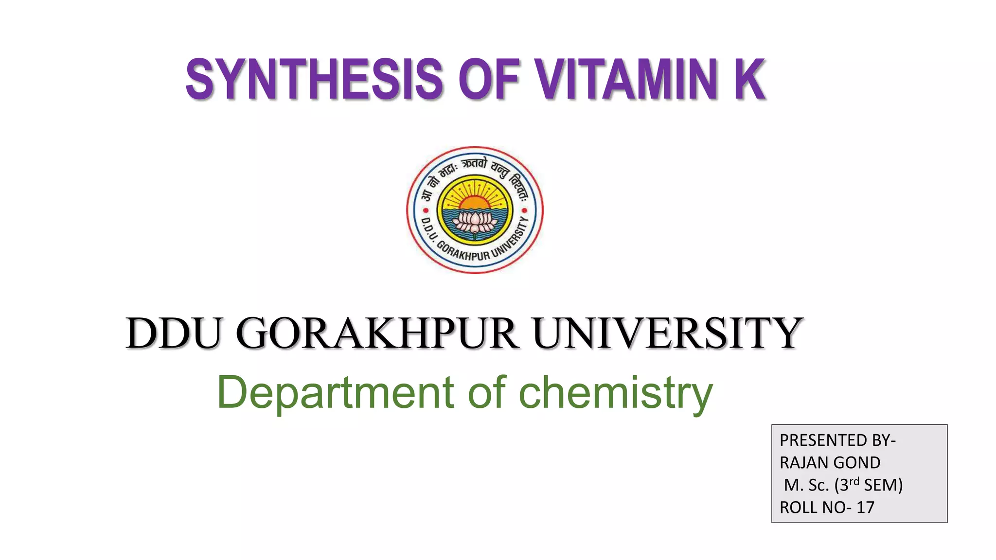 Synthesis of vitamin k presentation.pptx