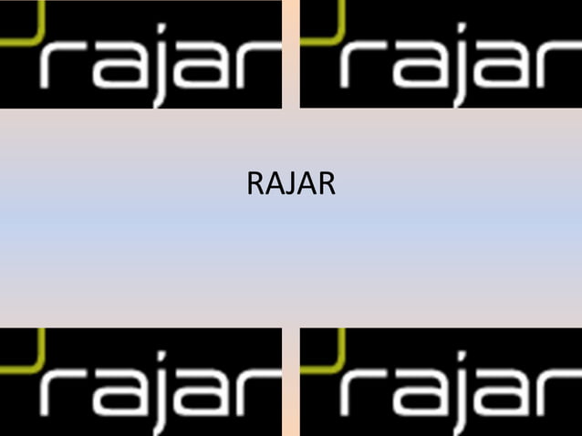 RAJAR Research | PPT