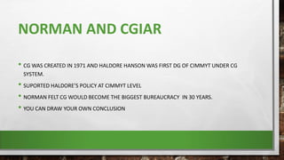 Celebrating 100 Years of Norman Borlaug | PDF