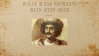 Raja ram mohan roy | PPTX