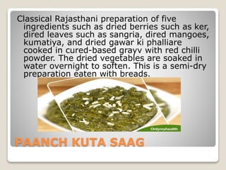 Rajasthani cuisine | PPTX | Cooking | Food & Drink