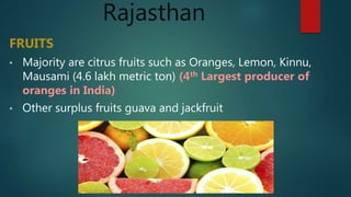 Fruit and Vegetable Processing Map of Rajasthan and Gujarat. | PPTX