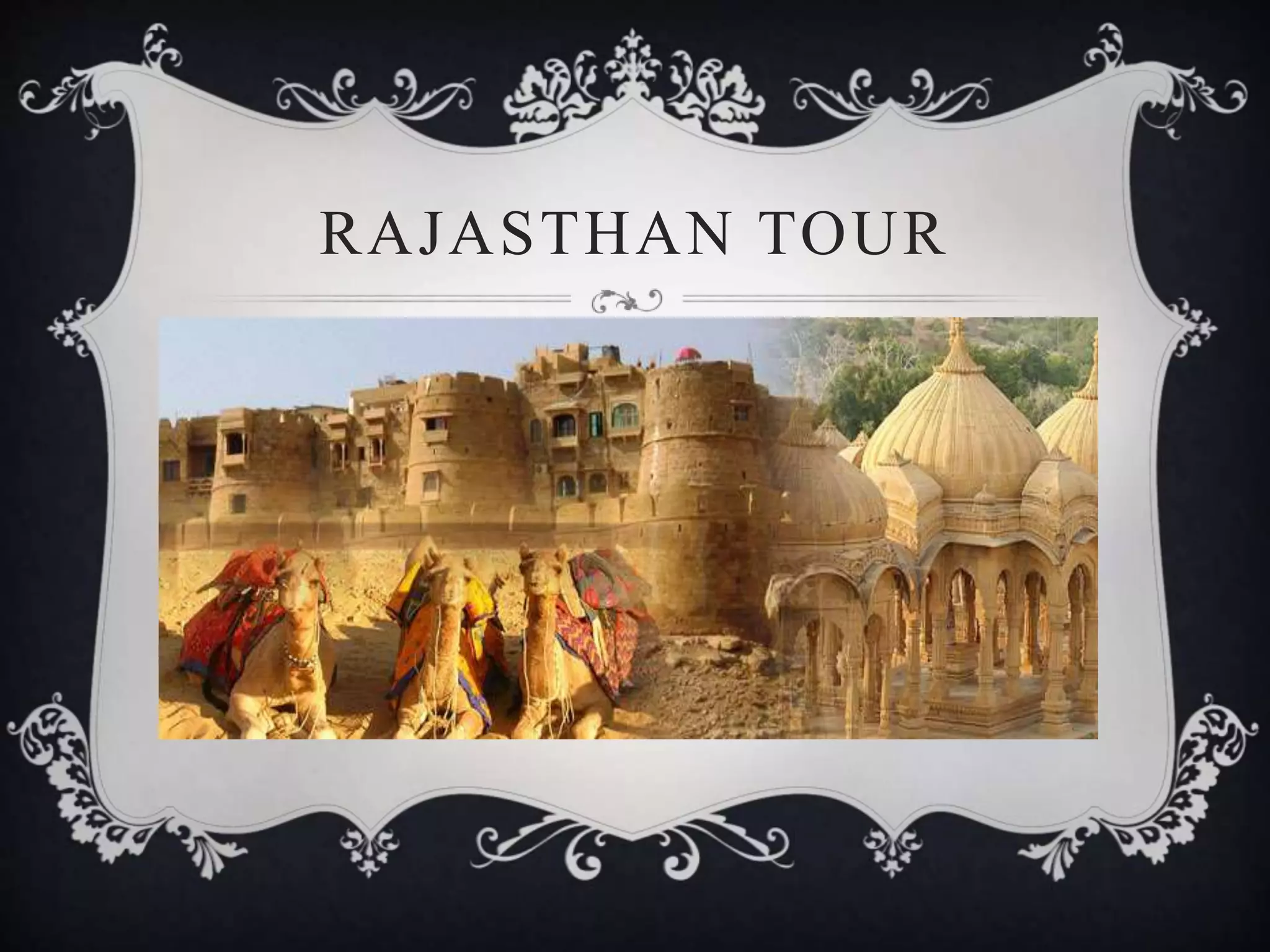 Rajasthan tour ppt | PPTX