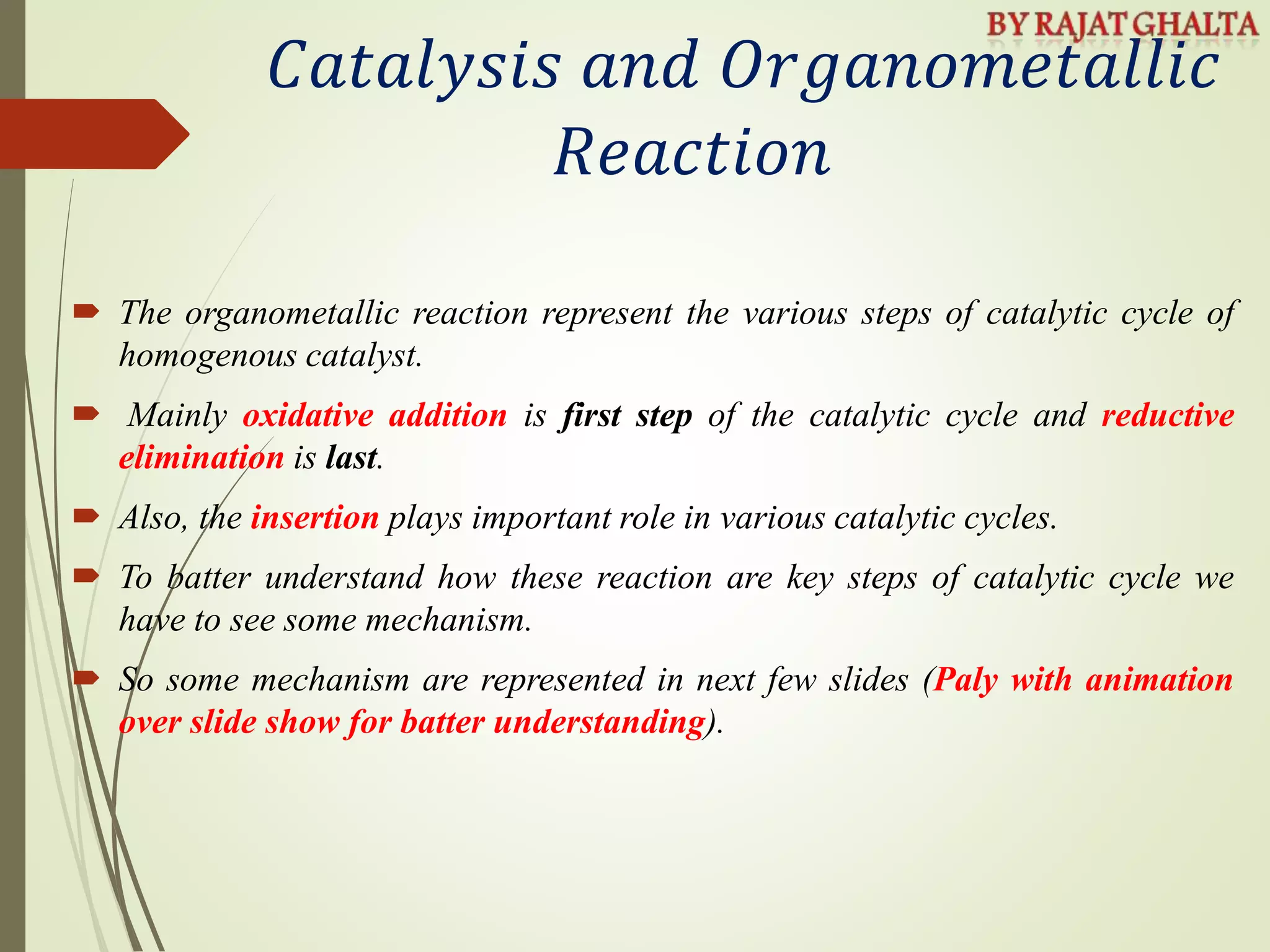 Organometallic Reactions and Catalysis | PPTX