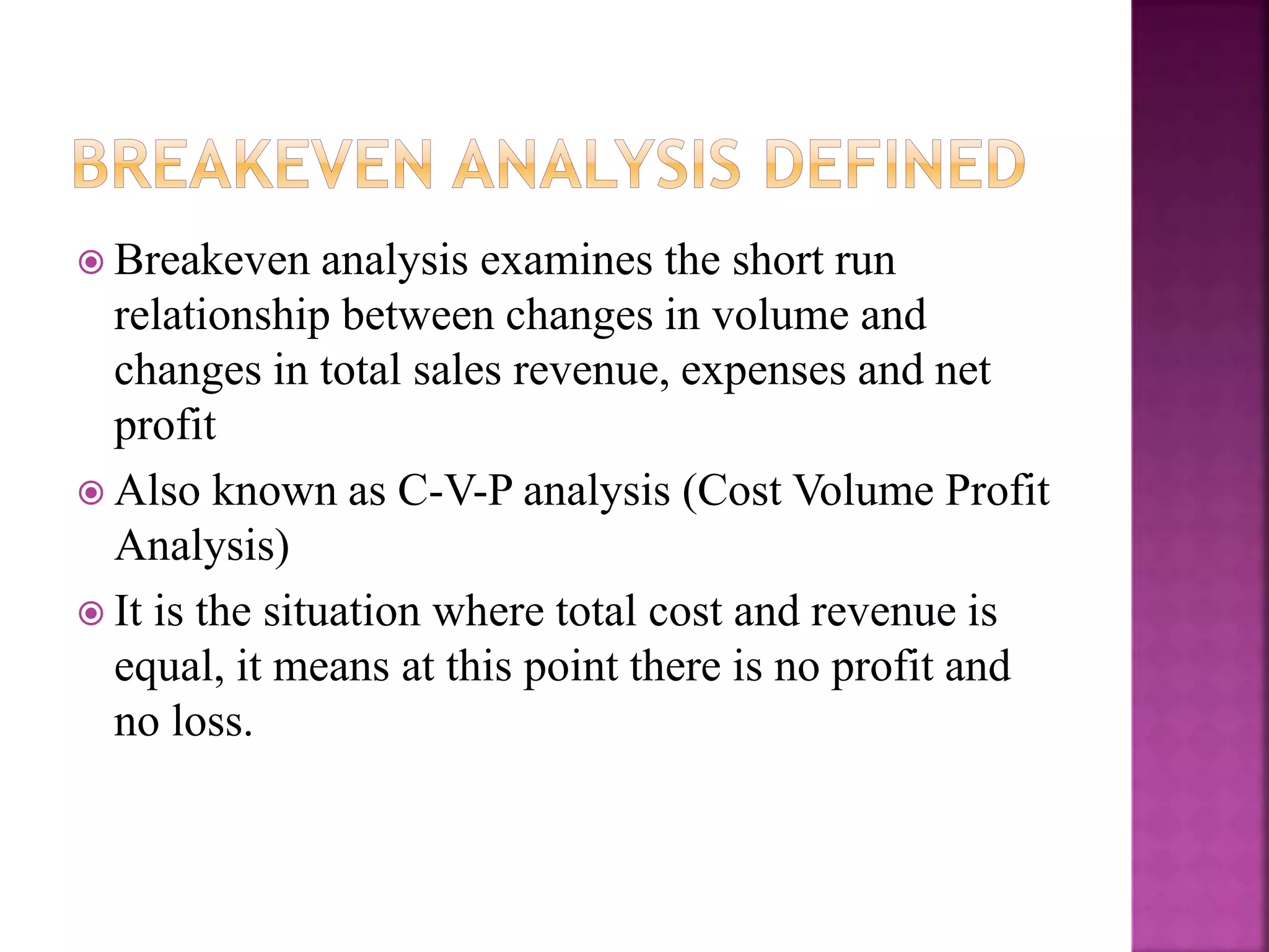 Break Even Analysis | PPTX