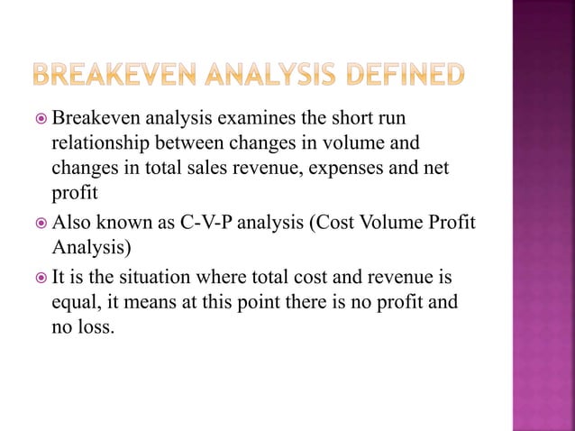 Break Even Analysis | PPTX