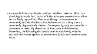 RAJAT YADAV, M.Sc. Previous ,TEXTURE OF SEDIMENTARY ROCKS .pptx ...