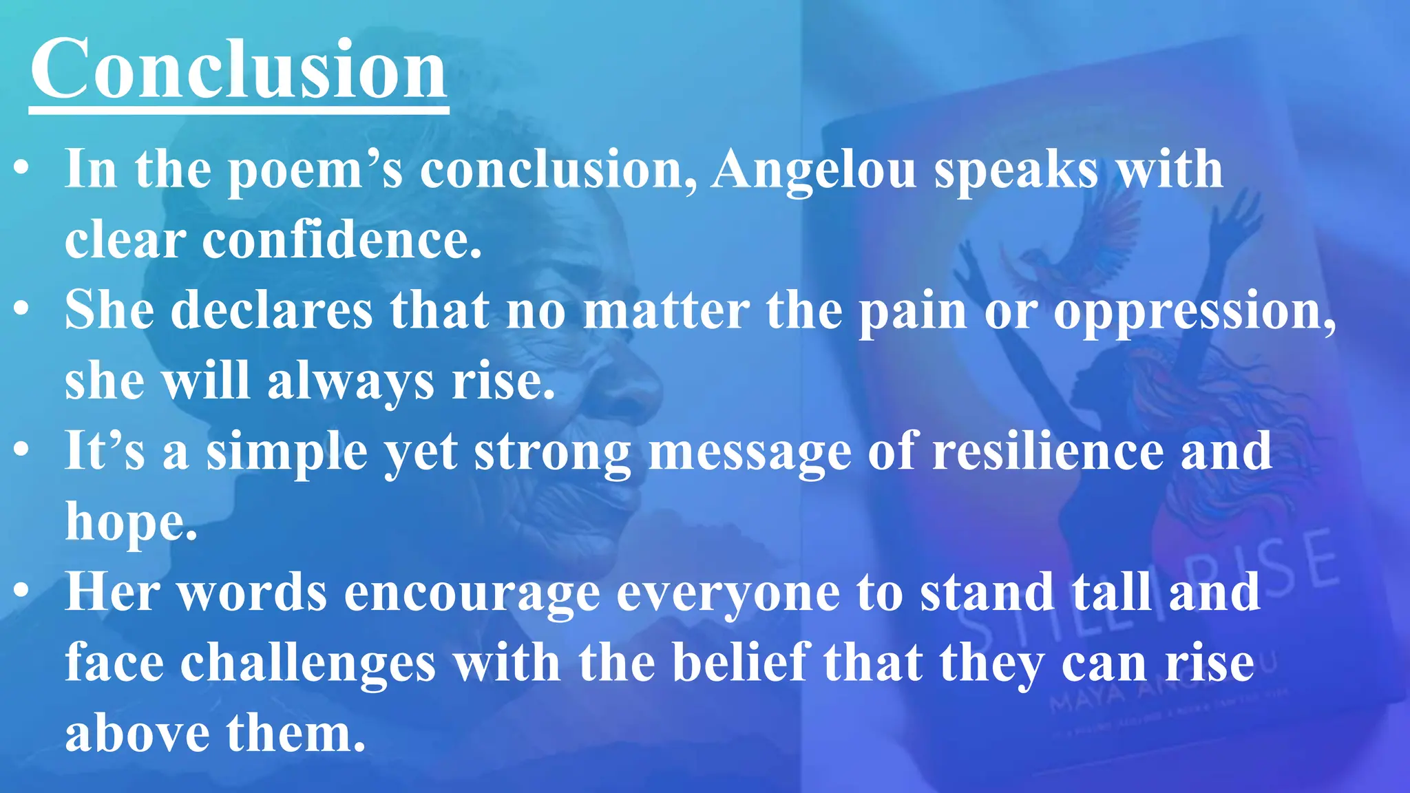 Still I Rise by Maya Angelou | Summary and Analysis | PPTX