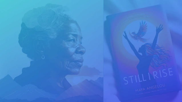 Still I Rise by Maya Angelou | Summary and Analysis | PPTX | Poetry ...