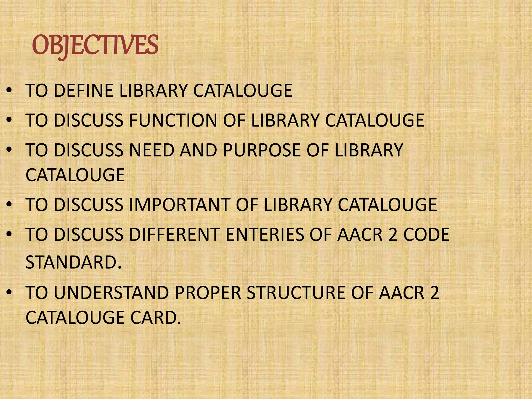Anglo-American Cataloguing Rules AACR 2 ppt | PPTX