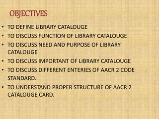 Anglo-American Cataloguing Rules AACR 2 ppt | PPTX