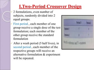 Bioavailability bioequivalance study designs | PPTX