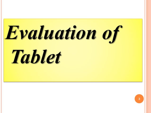 Tablet evaluation and stability studies for tablet | PPTX ...