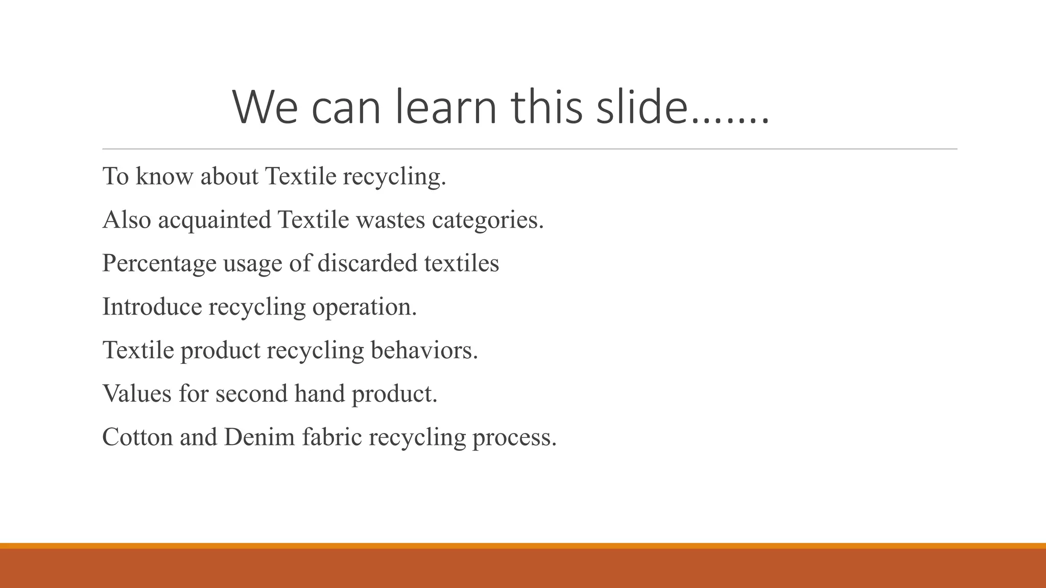 Recycling of textile waste products on different process. | PPTX