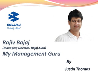 Rajiv Bajaj, MD & CEO, Bajaj Auto | PPT | Automotive Industry | Industries