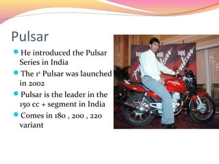 Rajiv Bajaj, MD & CEO, Bajaj Auto | PPT | Automotive Industry | Industries