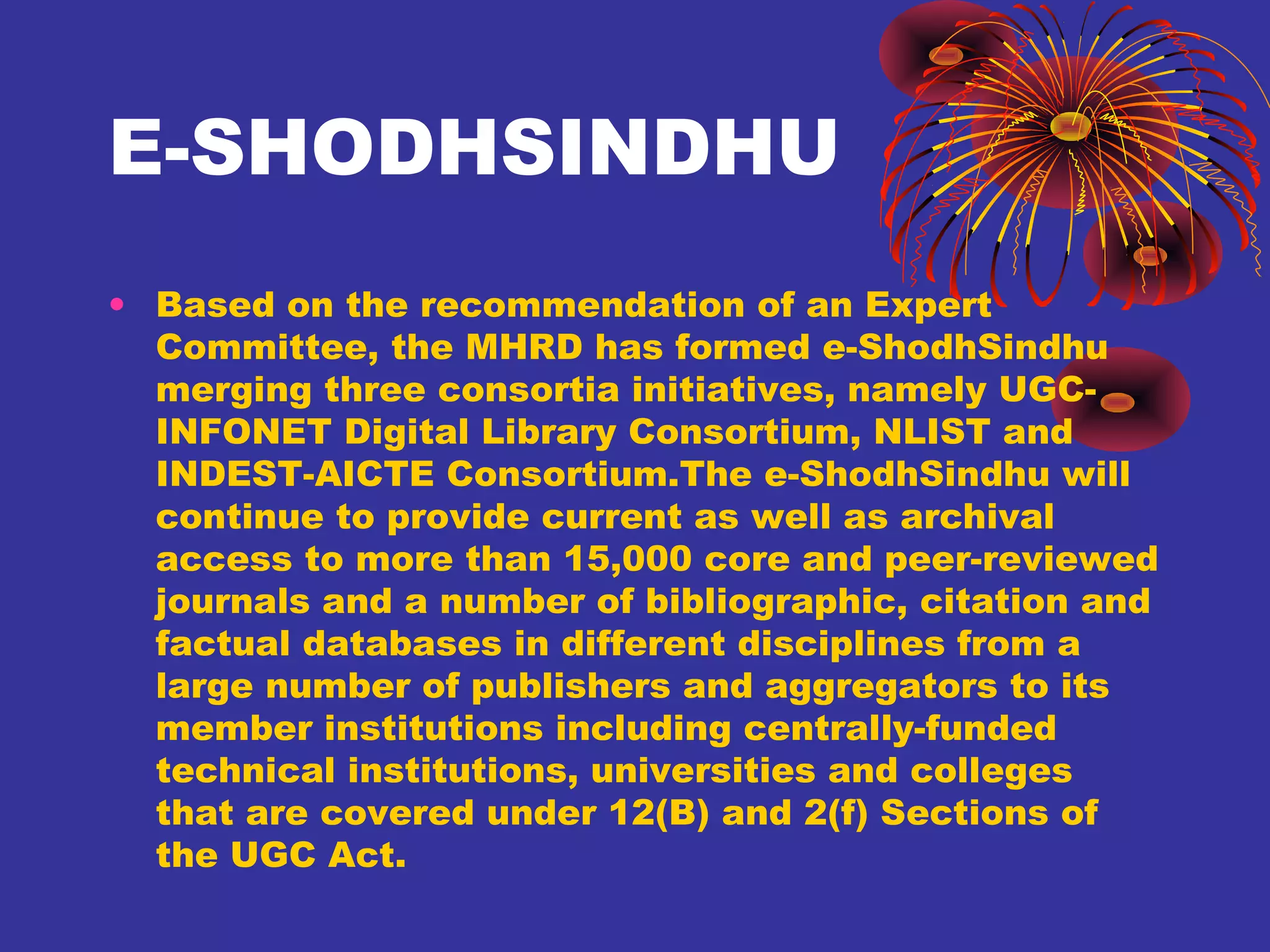 Overview of N-LIST, Shodhganga, Shodhgangotri and E-PGPathshala | PPT