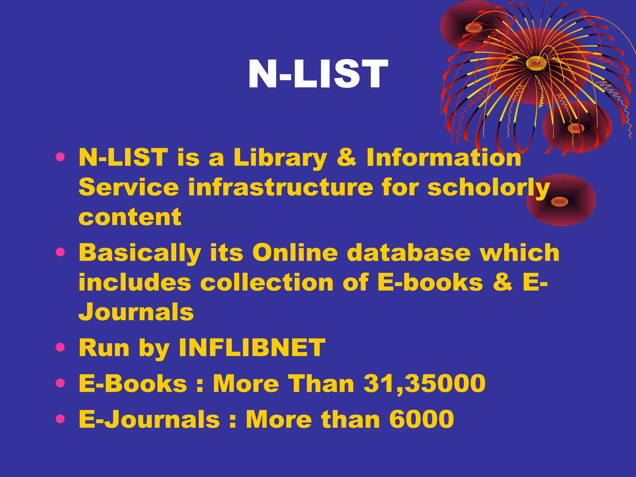 Overview of N-LIST, Shodhganga, Shodhgangotri and E-PGPathshala | PPT