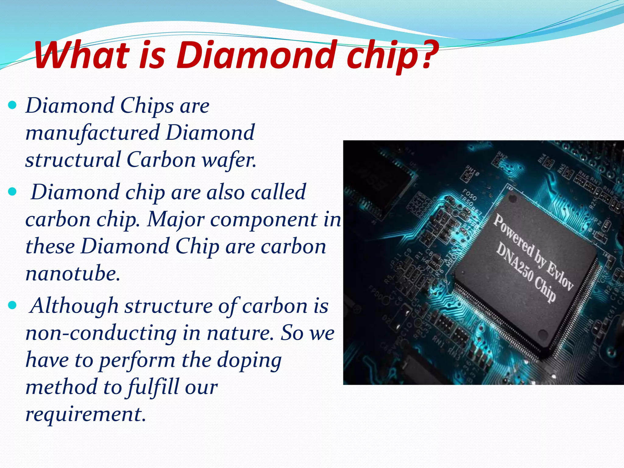 Diamond chip | PPTX