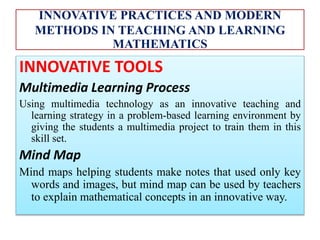 Role of Innovative Practices and Methods in Mathematics Education | PPTX