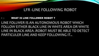 Line Following Robot | PPTX
