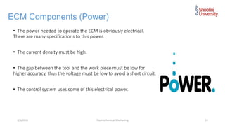 Electro chemical Mechaning | PPT