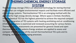 thermo chemical energy storage system for solar plants | PPTX