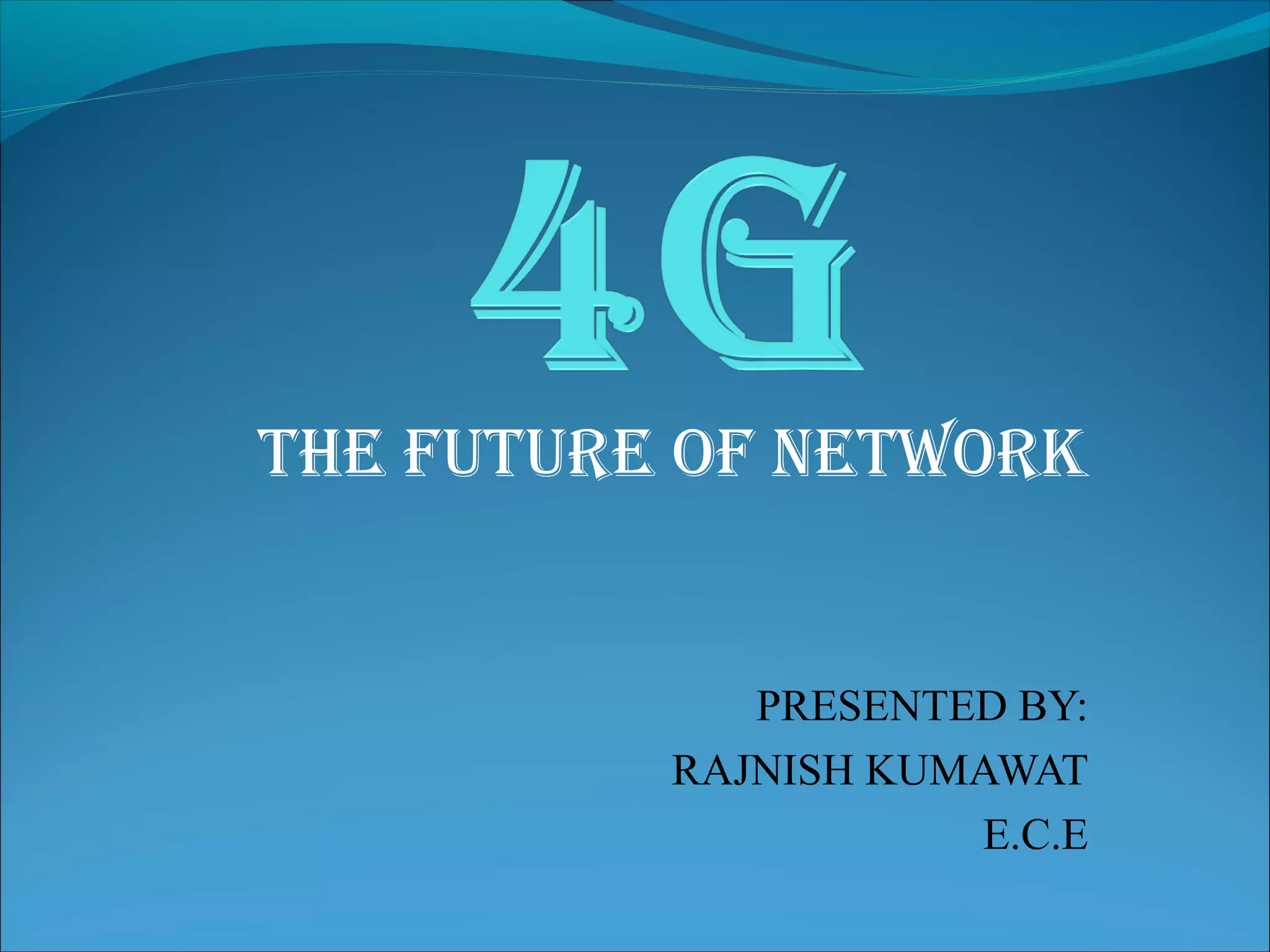 4G technology | PPT | Computer Networking | Computing